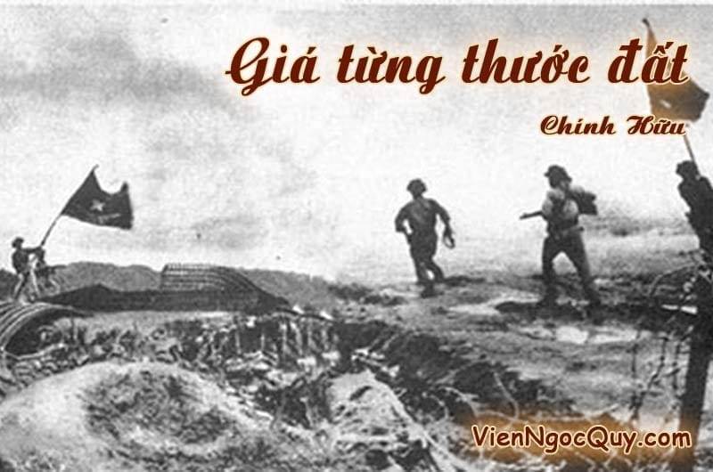 Bài thơ “Giá từng thước đất” – Chính Hữu - Viên Ngọc Quý