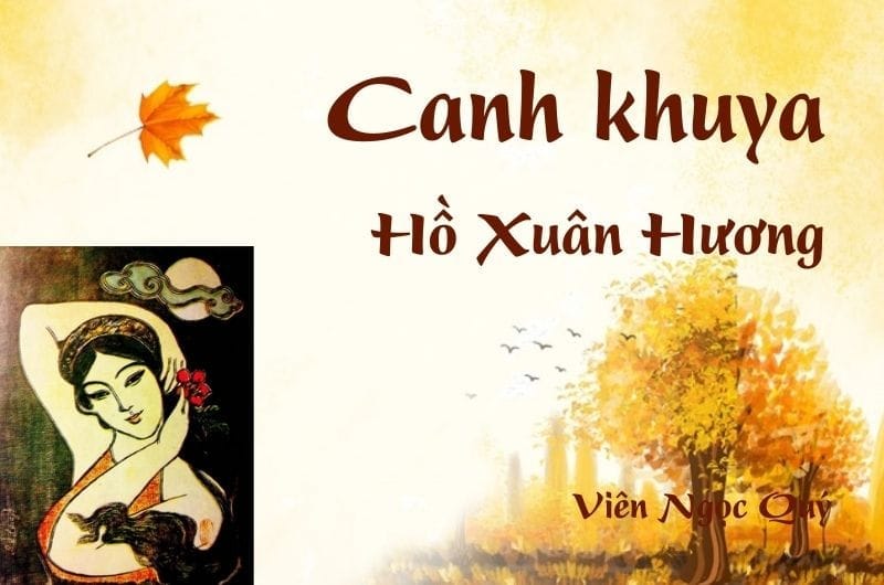 Bài thơ: Canh khuya – Hồ Xuân Hương - Viên Ngọc Quý